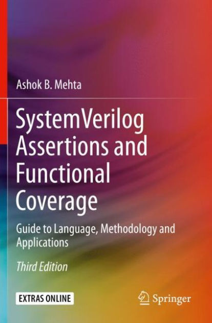 System Verilog Assertions And Functional Coverage Guide To Language Methodology And 4522