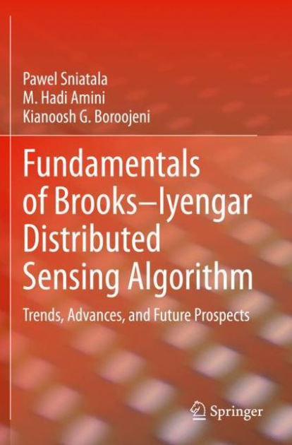 Fundamentals Of Brooks Iyengar Distributed Sensing Algorithm Trends Advances And Future