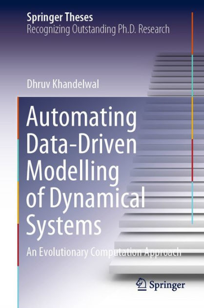 Automating Data-Driven Modelling of Dynamical Systems: An Evolutionary Computation Approach by ...