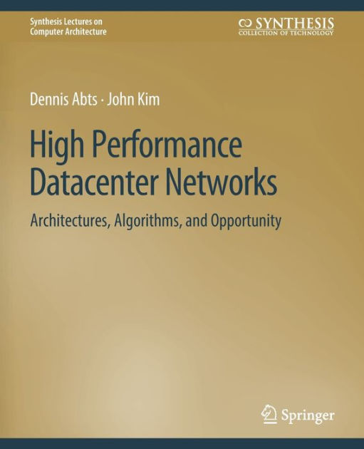 High Performance Datacenter Networks Architectures Algorithms And 9710