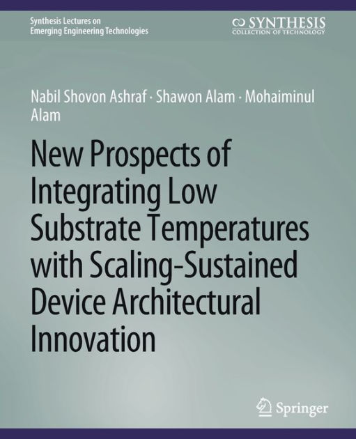 New Prospects of Integrating Low Substrate Temperatures with Scaling-Sustained Device ...