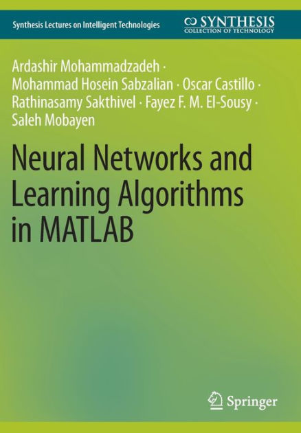 Neural Networks And Learning Algorithms In Matlab By Ardashir 0969