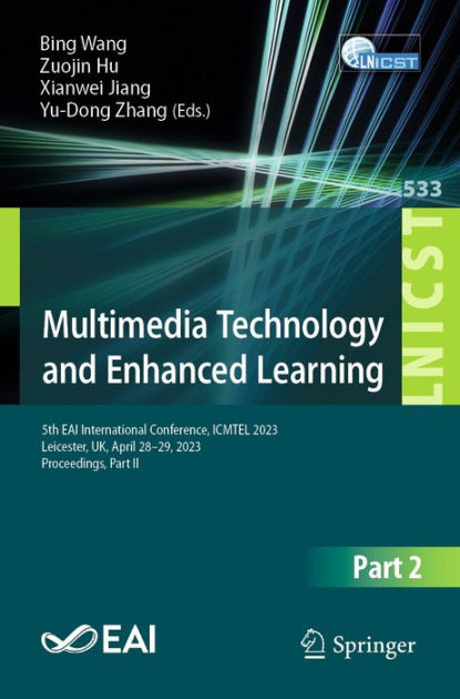 Multimedia Technology and Enhanced Learning: 5th EAI International Conference, ICMTEL 2023 ...