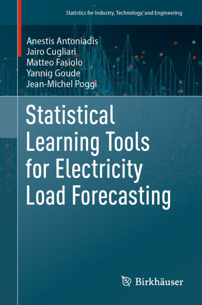 Statistical Learning Tools for Electricity Load Forecasting by Anestis Antoniadis, Jairo ...