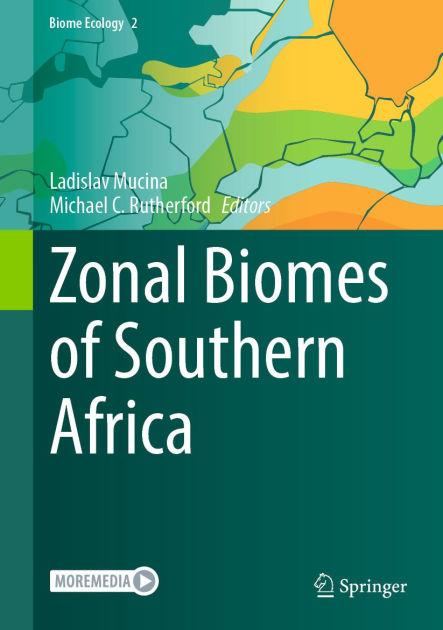 Zonal Biomes of Southern Africa by Ladislav Mucina, Hardcover | Barnes ...