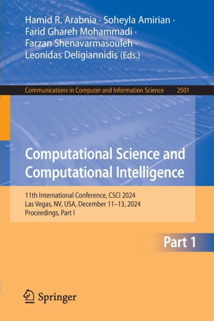 Computational Science and Computational Intelligence: 11th International Conference, CSCI 2024 ...