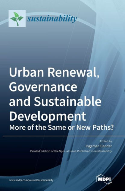 Urban Renewal Governance And Sustainable Development More Of The urban-renewal-governance-and-sustainable-development-more-of-the