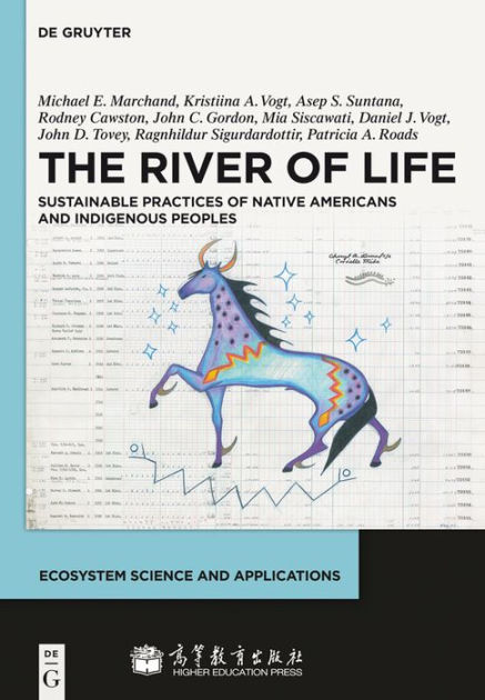 The River of Life: Sustainable Practices of Native Americans and ...