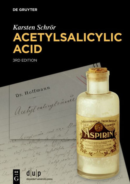 Acetylsalicylic Acid by Karsten Schrör, Hardcover | Barnes & Noble®