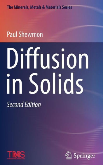 Diffusion in Solids / Edition 2 by Paul Shewmon | 9783319485645 | Hardcover | Barnes & Noble®