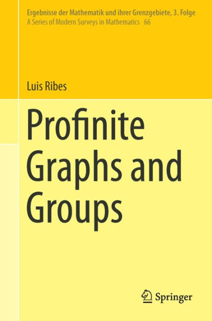 Profinite Graphs and Groups by Luis Ribes | eBook | Barnes & Noble®