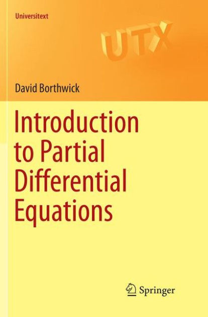 Introduction to Partial Differential Equations by David Borthwick | 9783319840512 | Paperback ...