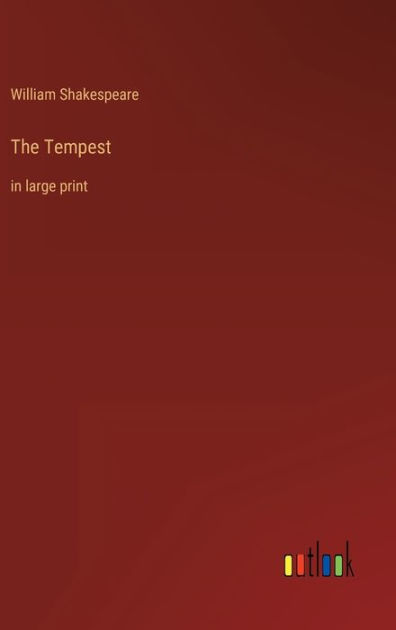 The Tempest: in large print by William Shakespeare, Paperback | Barnes ...