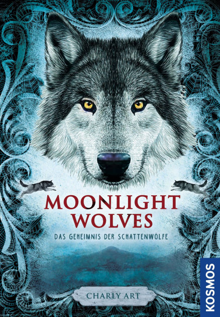 Moonlight wolves, Das Geheimnis der Schattenwölfe by Charly Art | eBook | Barnes & Noble®