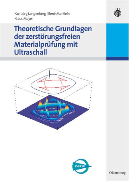 Theoretische Grundlagen der zerst rungsfreien Materialpr fung mit Ultraschall by Karl-J rg ...