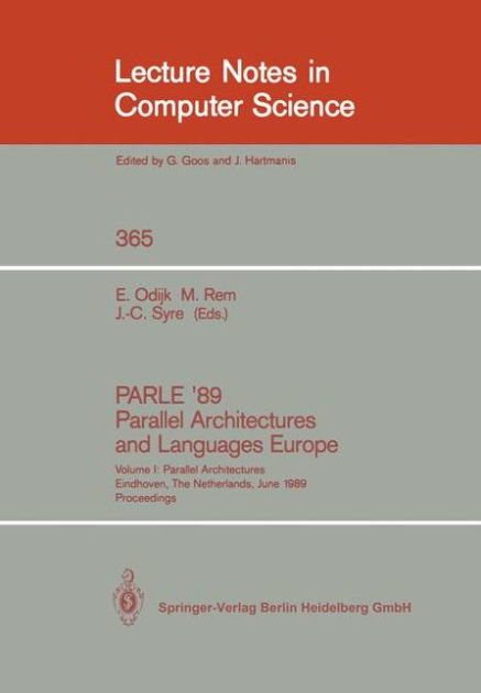 PARLE '89 - Parallel Architectures and Languages Europe: Volume I: Parallel Architectures ...