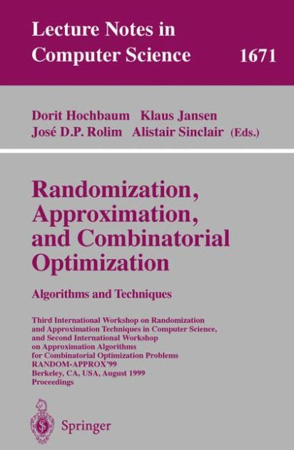 Randomization Approximation And Combinatorial Optimization Algorithms And Techniques Third 3367