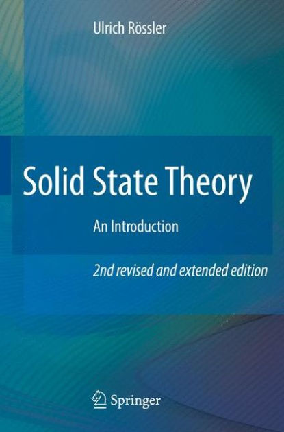 Solid State Theory: An Introduction / Edition 2 by Ulrich Rïssler | 9783540927617 | Hardcover ...
