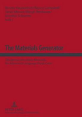 The Materials Generator: Designing Innovative Materials for Advanced Language Production by ...
