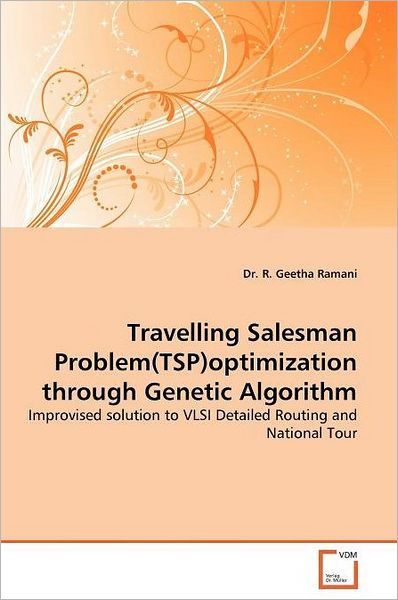 Travelling Salesman Problem(tsp)Optimization Through Genetic Algorithm by R. Geetha Ramani ...