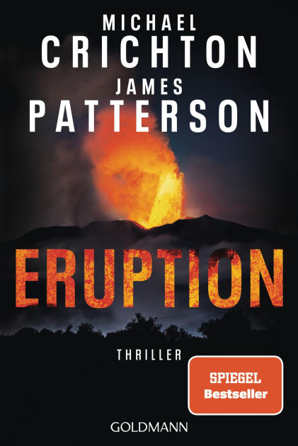 Eruption: Thriller by Michael Crichton, James Patterson | eBook | Barnes & Noble®