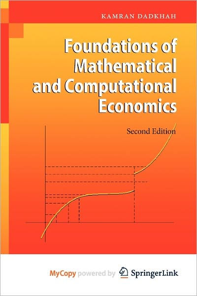 Foundations Of Mathematical And Computational Economics By Kamran