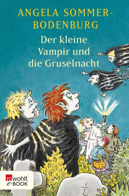 Der kleine Vampir und die Gruselnacht by Angela Sommer-Bodenburg ...