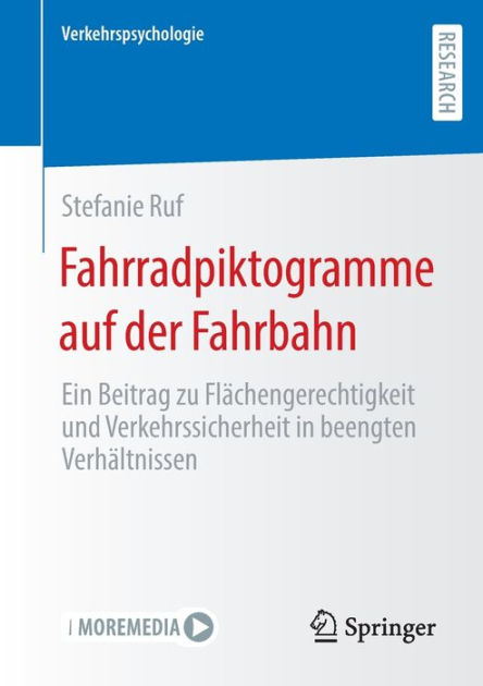 Fahrradpiktogramme auf der Fahrbahn: Ein Beitrag zu Flächengerechtigkeit und Verkehrssicherheit ...