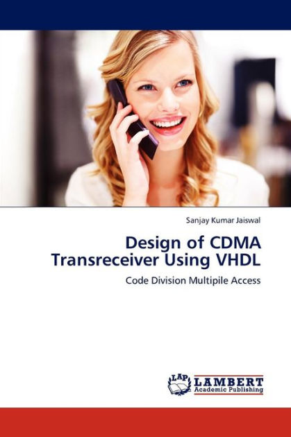 Design Of Cdma Transreceiver Using Vhdl By Jaiswal Sanjay Kumar