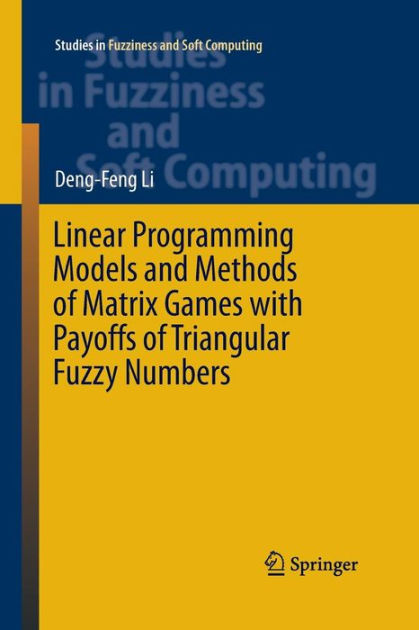 Linear Programming Models And Methods Of Matrix Games With Payoffs Of Triangular Fuzzy Numbers