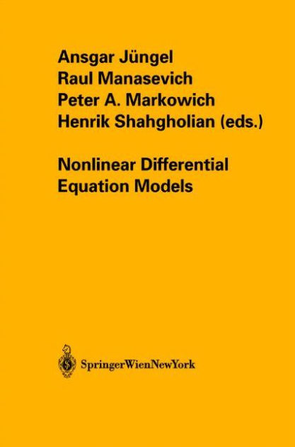 Nonlinear Differential Equation Models By Ansgar Jïngel Paperback Barnes And Noble®
