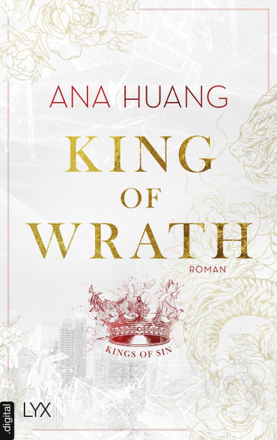 King of Wrath (German Edition): Kings of Sin, Teil 1 by Ana Huang | eBook | Barnes & Noble®