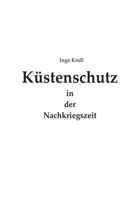 Küstenschutz in der Nachkriegszeit by Ingo Kroll, Paperback | Barnes & Noble®