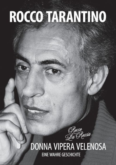 Donna Vipera Velenosa: Eine wahre Geschichte by Rocco Tarantino, Paperback | Barnes & Noble®