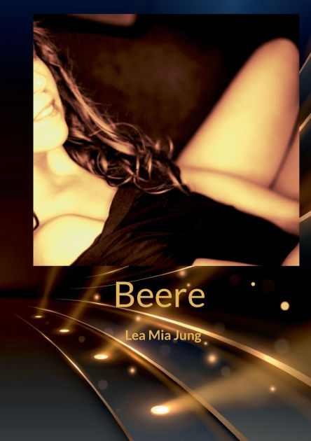 Beere by Lea Mia Jung, Paperback | Barnes & Noble®