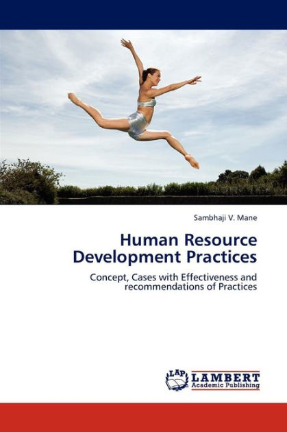 Human Resource Development Practices By Mane Sambhaji Paperback Barnes And Noble®