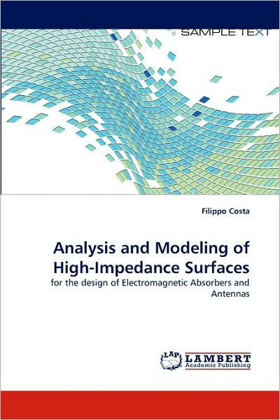 Analysis and Modeling of High-Impedance Surfaces by Filippo Costa | 9783838365893 | Paperback ...