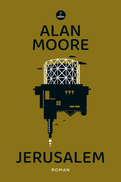Jerusalem: Roman by Alan Moore | eBook | Barnes & Noble®
