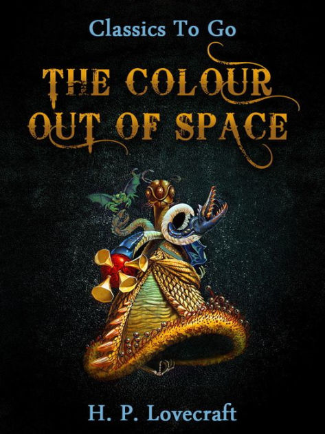 The Colour Out of Space by H. P. Lovecraft, Paperback | Barnes & Noble®