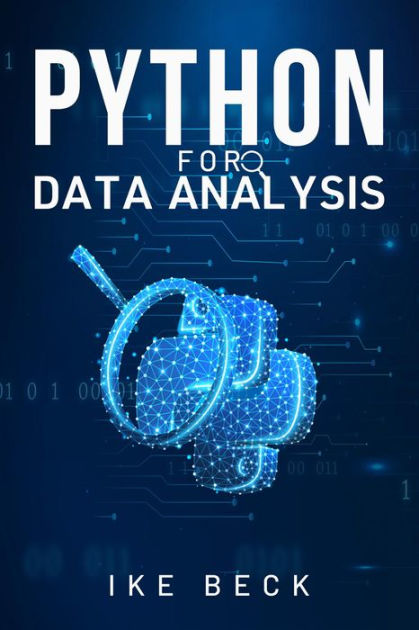 Python For Data Analysis A Practical Guide To Manipulating Cleaning And Analyzing Data Using 7853