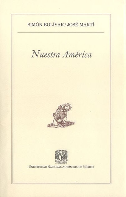 Nuestra América by Simón Bolívar, José Martí | eBook | Barnes & Noble®