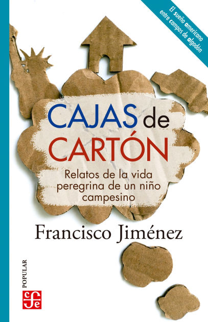 Cajas de cartón: Relatos de la vida peregrina de un niño campesino by ...