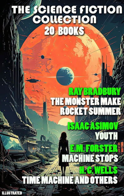 The Science Fiction Collection (20 books). Illustrated: Ray Bradbury ...