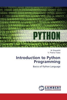 Introduction to Python Programming by M Sravanthi, V Prema Tulasi, Paperback | Barnes & Noble®