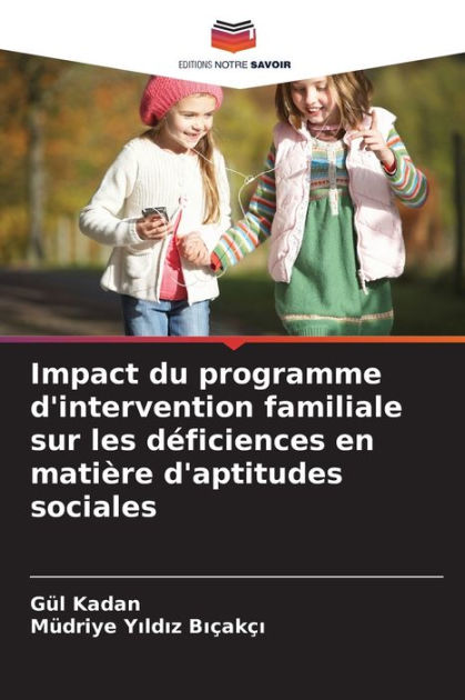 Impact du programme d'intervention familiale sur les déficiences en ...