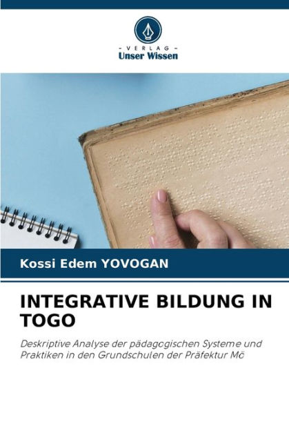 Integrative Bildung in Togo by Kossi Edem Yovogan, Paperback | Barnes & Noble®