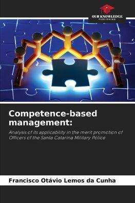 Competence-based management by Francisco Otïvio Lemos Da Cunha, Paperback | Barnes & Noble®