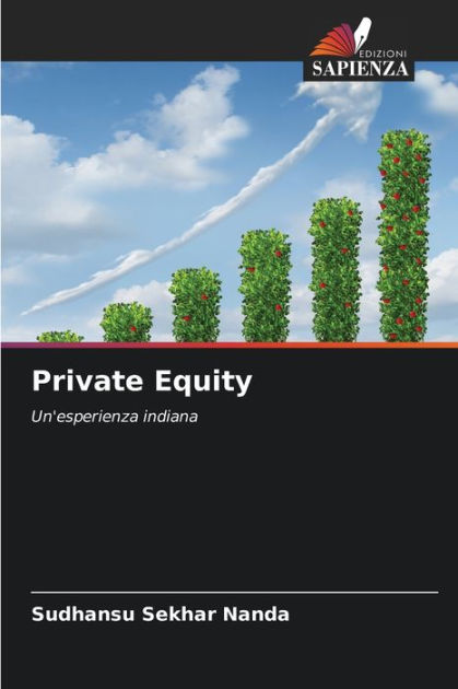 Private Equity by Sudhansu Sekhar Nanda, Paperback | Barnes & Noble®