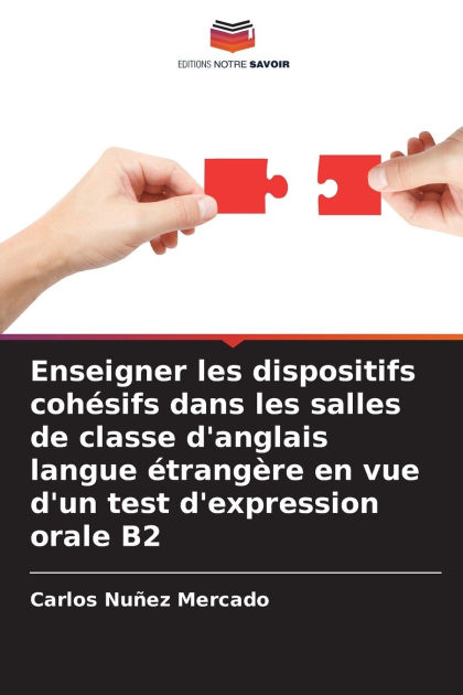 Enseigner les dispositifs cohï¿½sifs dans les salles de classe d'anglais langue ï¿½trangï¿½re en ...