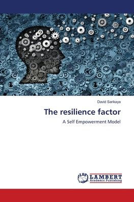 The resilience factor by David Sarikaya, Paperback | Barnes & Noble®